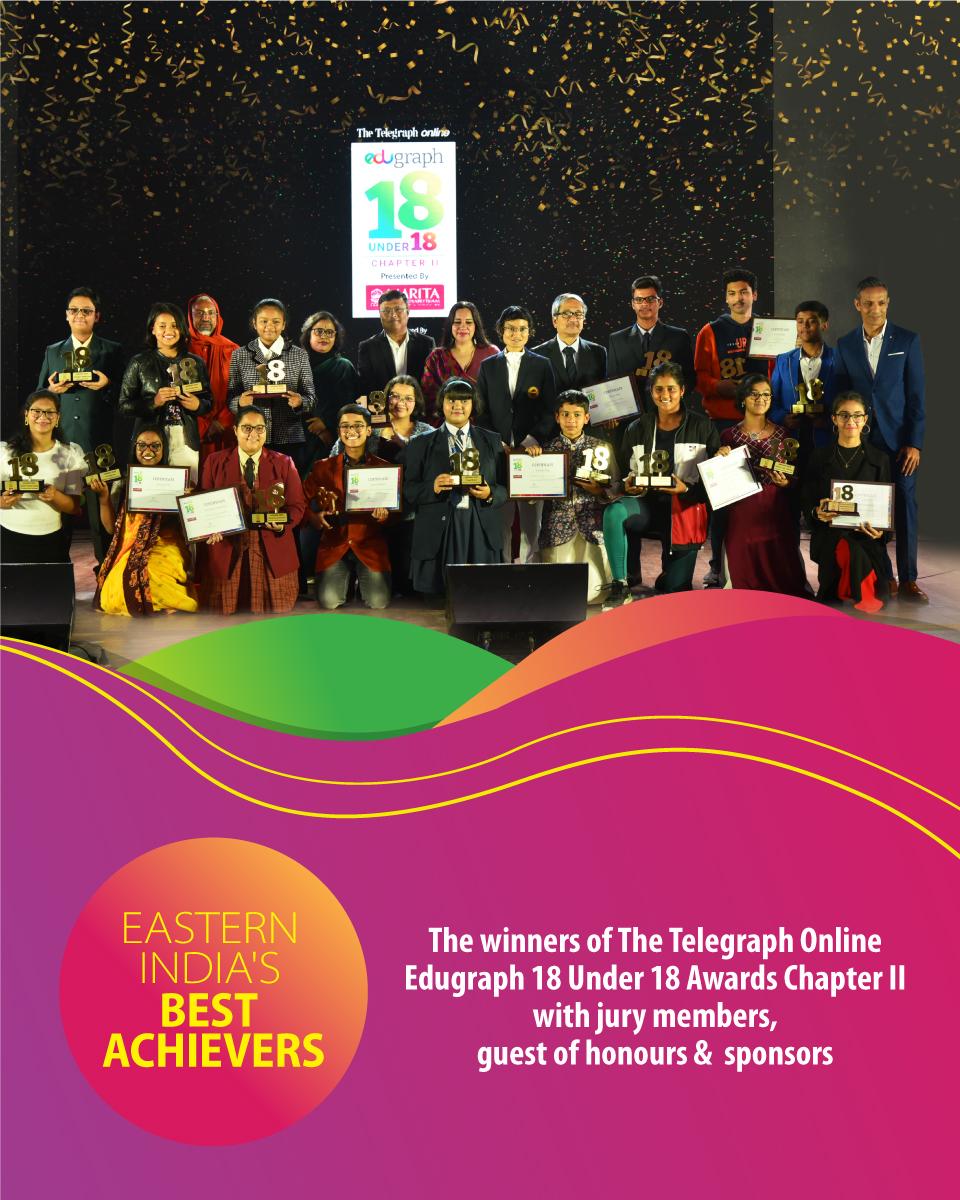 Telegraph Edugraph - 18 under 18 Chapter 2 - Awards for Eastern India's ...